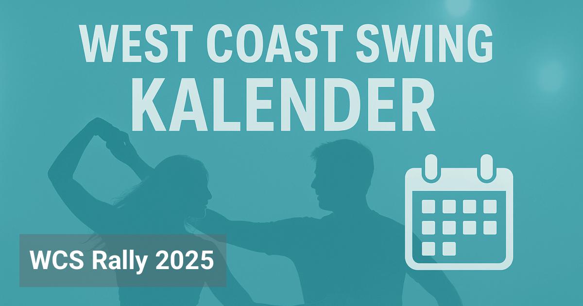 WCS Rally 2025 - Westie Community finde dein nächstes West Coast Swing ...